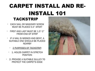 Carpet Install and re-install 101 | PPT