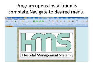 HMS INSTALLATION PROCEDURE | PPT