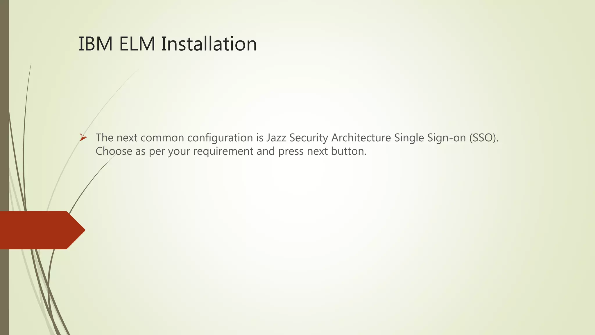 Installation and setting up ibm elm | PPTX
