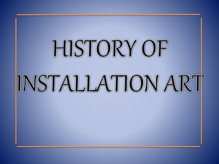 Installation Art | PPTX