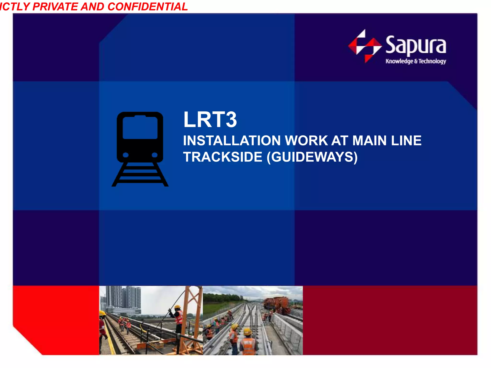 Installation at Main Line Trackside (Guideways)_WDCS.pptx