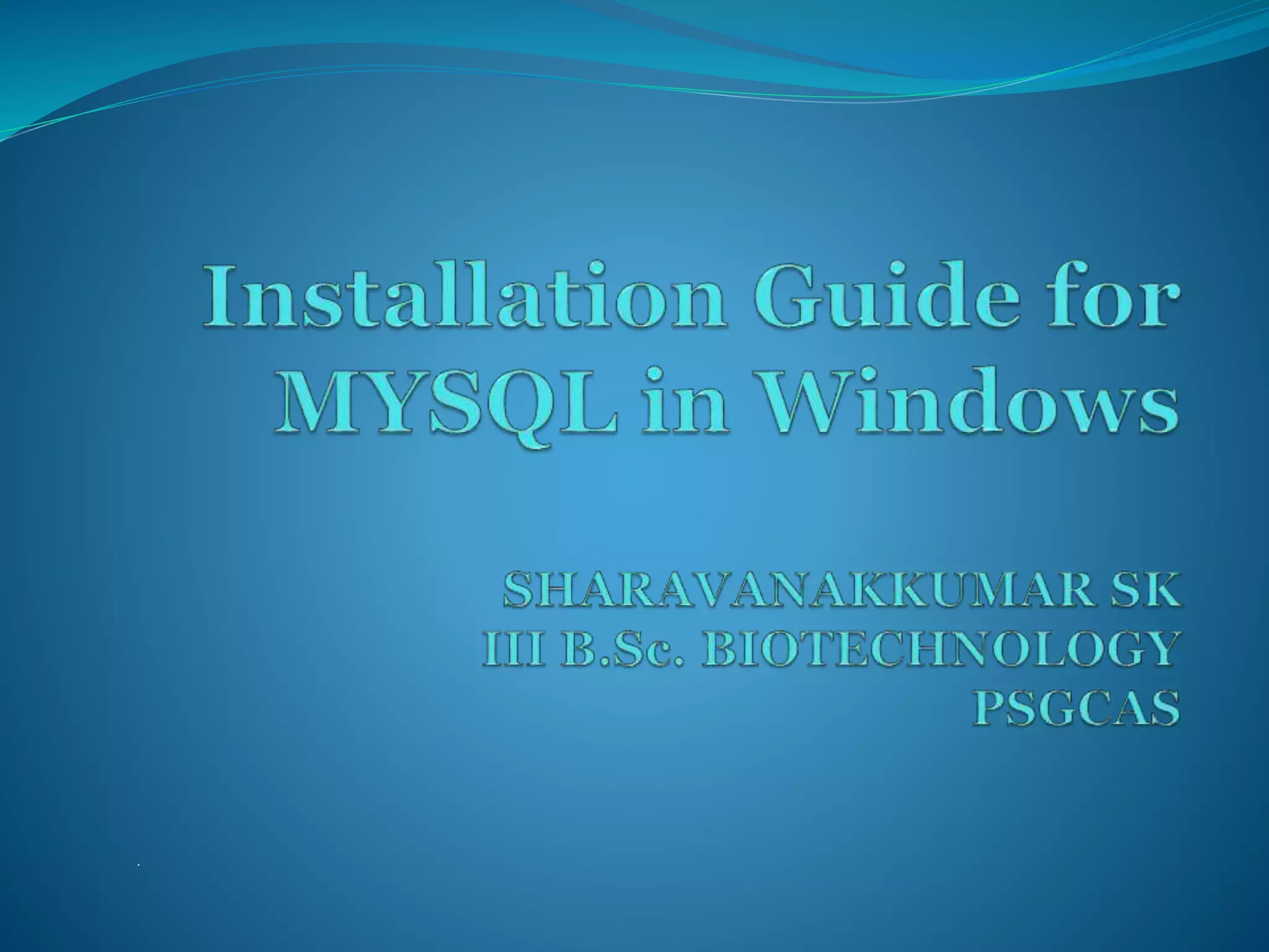 Installation Guide For Mysql In Windows Pptx Operating Systems