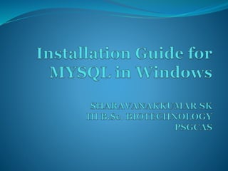 Installation guide for mysql in windows | PPTX
