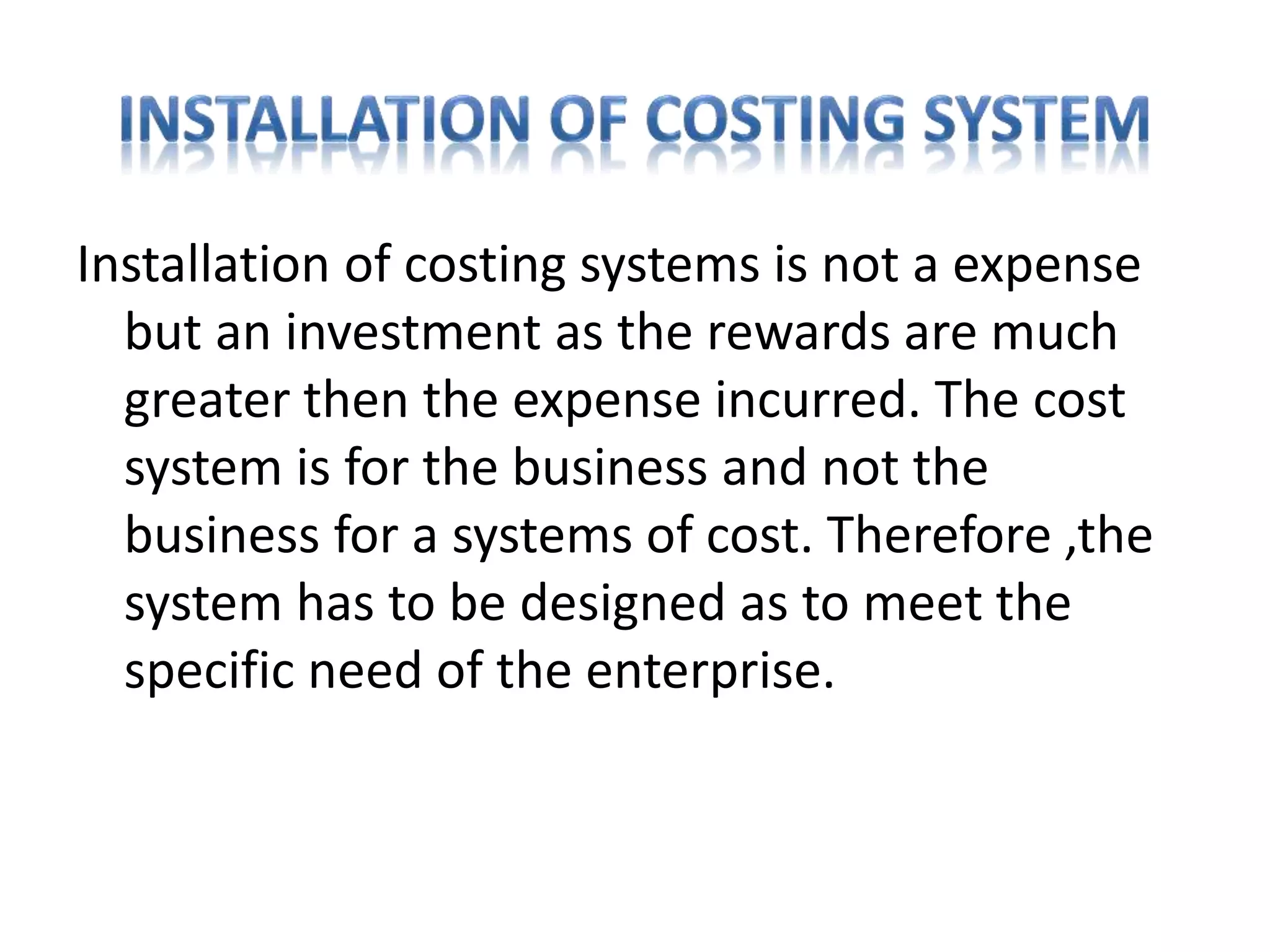 Installation of costing system | PPTX