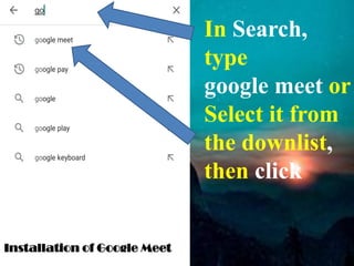 Installation of google meet in mobile, their buttons and functions | PDF
