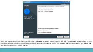 Installation of Silk Test Framework | PPTX
