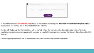 Installation of Silk Test Framework | PPTX