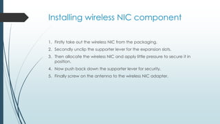 Installation and configuration of Wireless NIC | PPTX