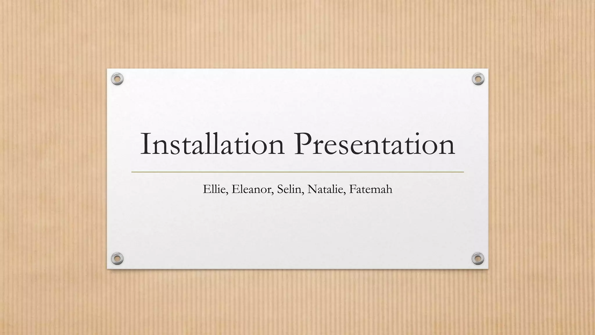 Installation Presentation | PPTX