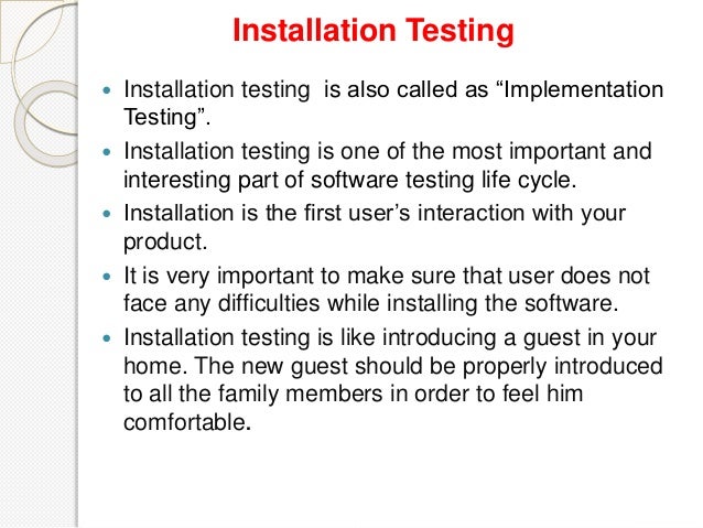 Installation testing