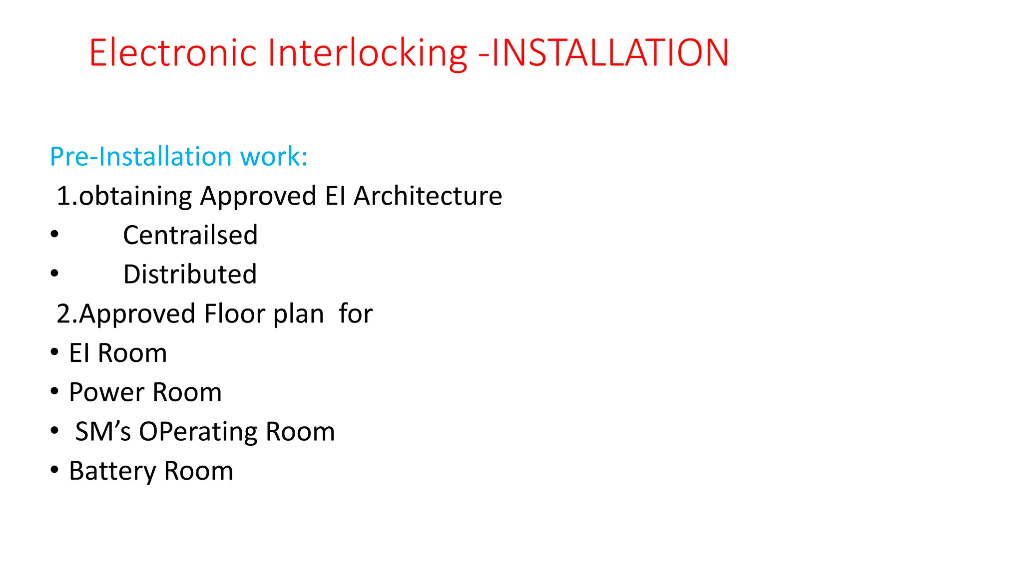 Installation, Testing and commioning of Electroninc interlocking.pptx