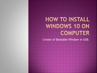 installation of Window 10 on desktop computers. | PPTX