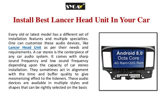 Install Best Lancer Head Unit In Your Car