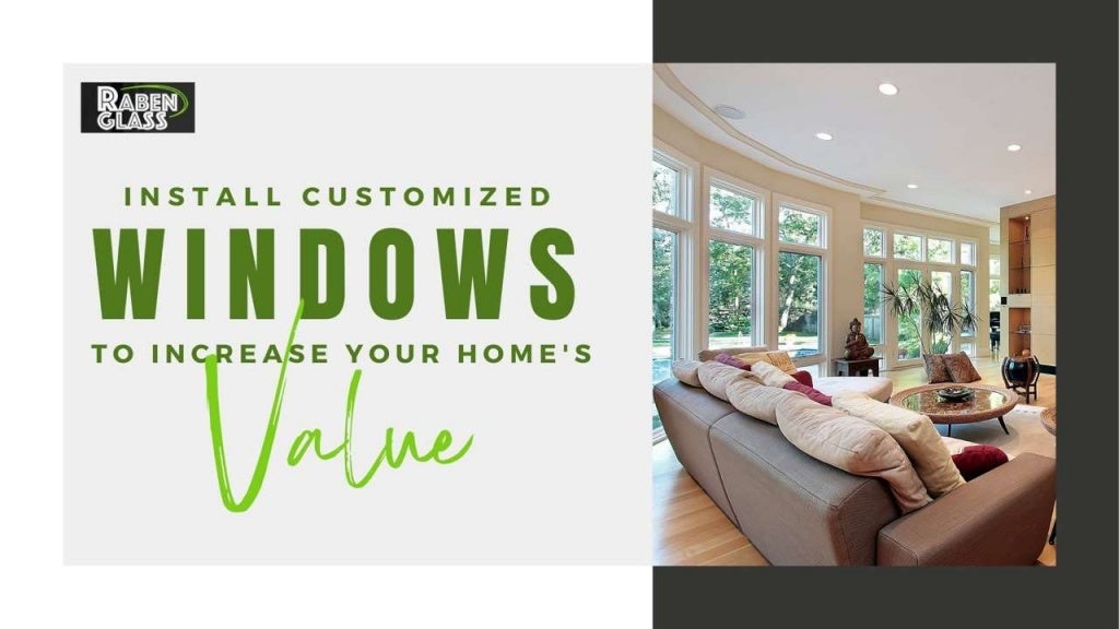 Install Customized Windows to Increase Your Home’s Value.pptx