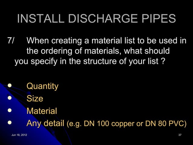Install discharge pipes | PPT
