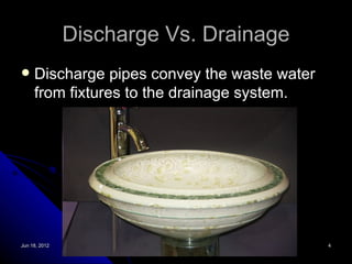 Install discharge pipes | PPT