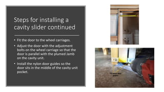 Practical assessment 2 instructions -Installing A Cavity Slider | PPTX