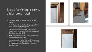 Practical assessment 2 instructions -Installing A Cavity Slider | PPTX