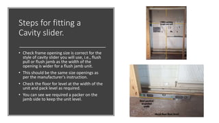 Practical assessment 2 instructions -Installing A Cavity Slider | PPTX