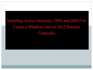 Installing active directory, dns and dhcp to | PDF | Computer Networking | Computing