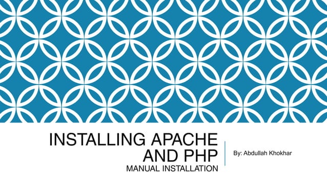 Installing apache and php | PPT | Programming Languages | Computing