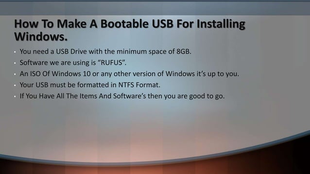 Installing windows 10 and creating a bootable usb | PPTX