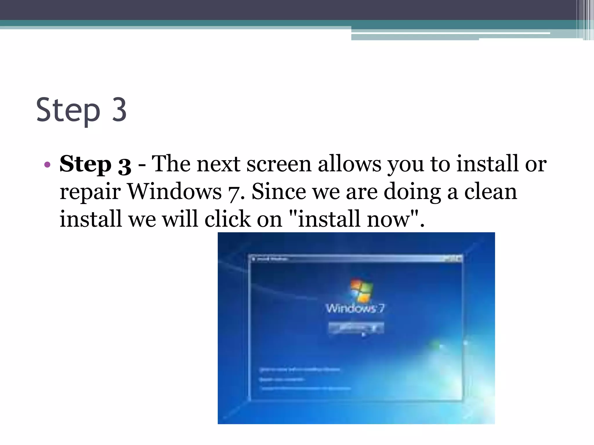 Installing windows 7 | PPTX
