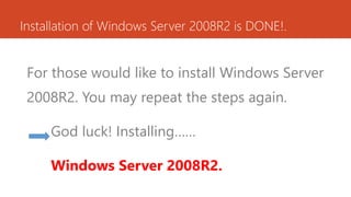 Installing windows server 2008 r2 | PPTX