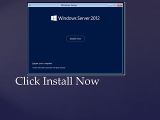 Installing windows server 2012 & active directory domain services role | PPT