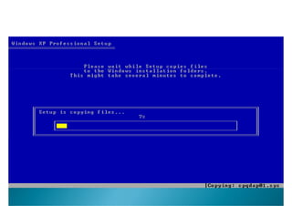 Installing windows xp | PPT