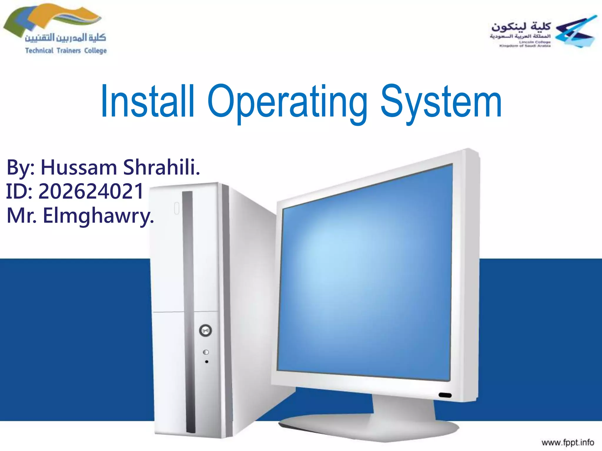 Install operating system | PPTX