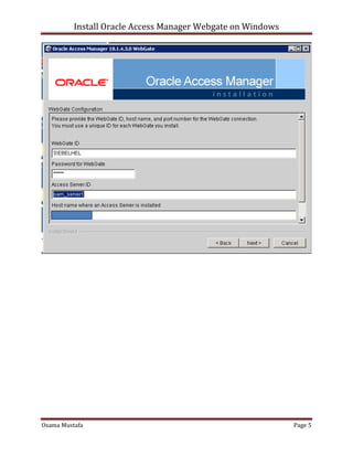 Install oracle oam web gate on windows | PDF | Technology & Computing