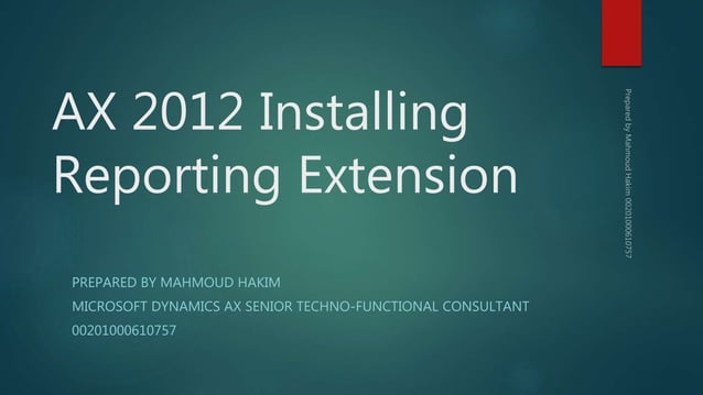 Install reporting extension in ax 2012 | PPT Install reporting extension in ax 2012 | PPT