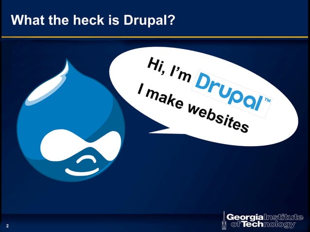 GT Drupal: Install Script, Profile, and Editor | PPT