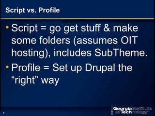 GT Drupal: Install Script, Profile, and Editor | PPT