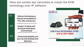 Install the KVM over IP software to find 3 key merits.pptx