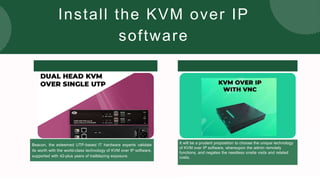 Install the KVM over IP software to find 3 key merits.pptx