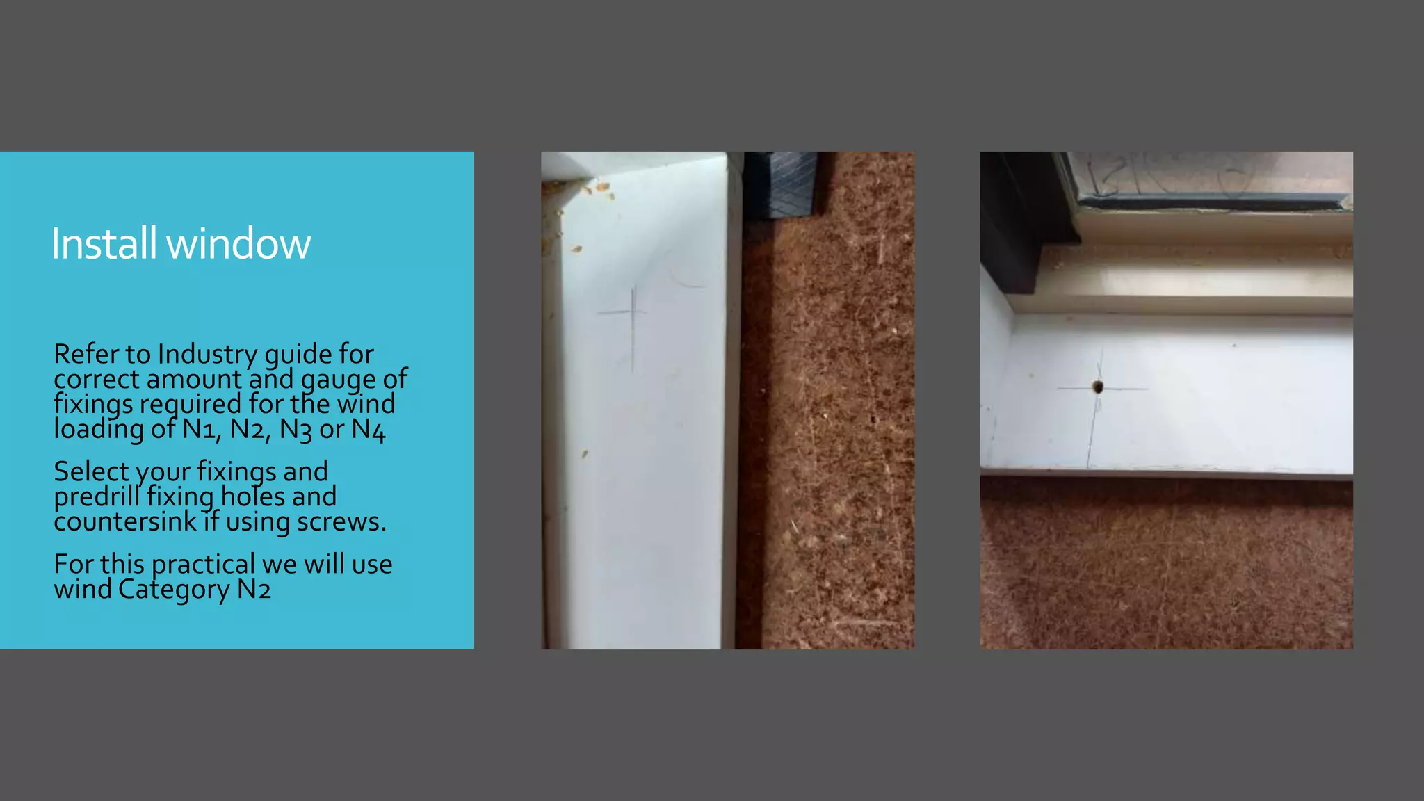 Install Window into clad building | PPTX