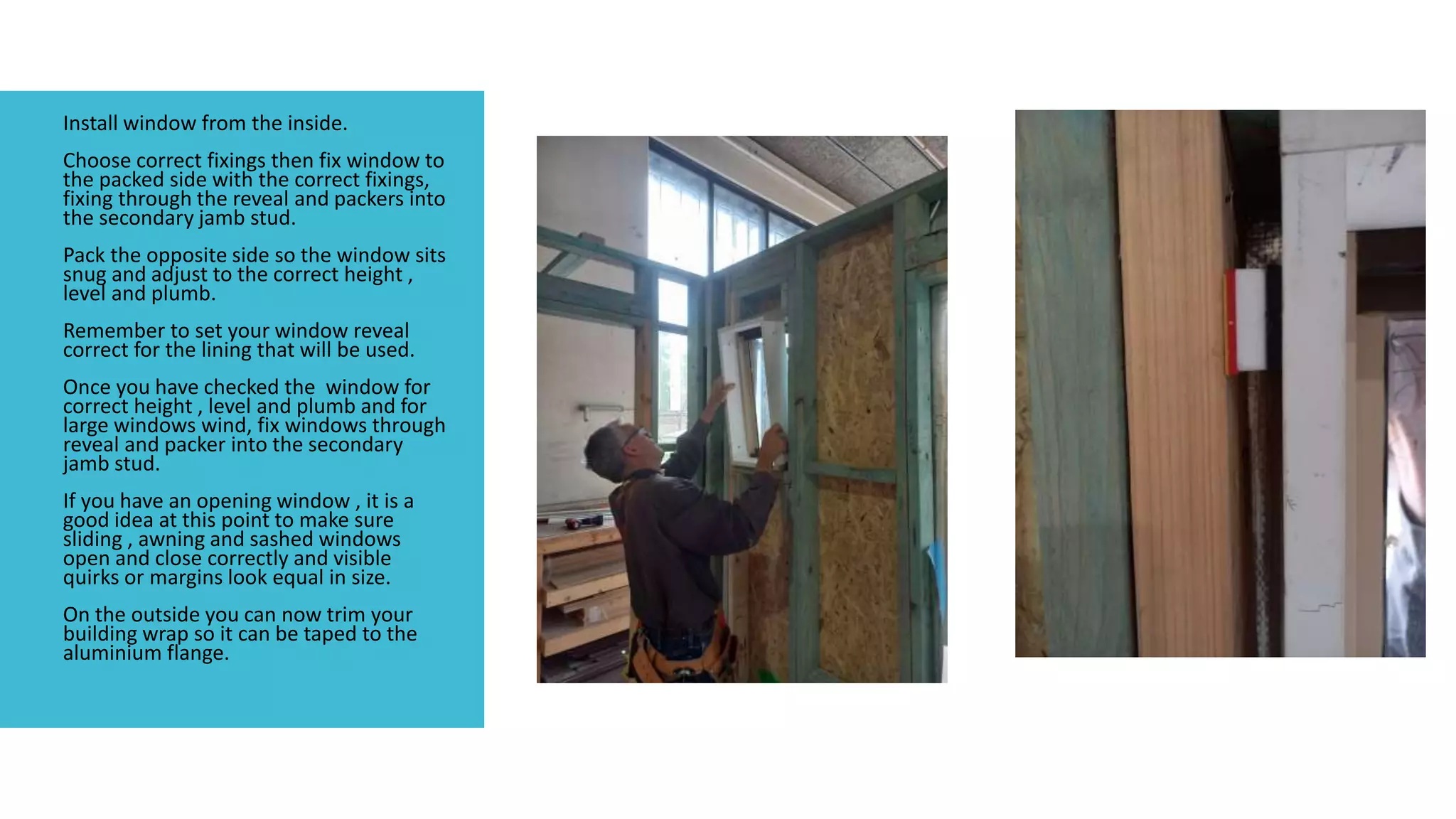 Install Window into clad building | PPTX