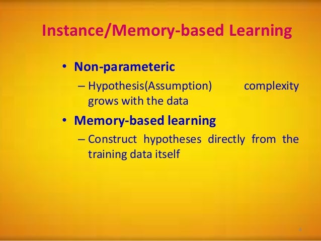 Instance Based Learning