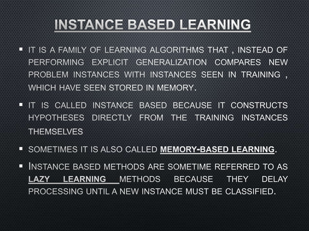 Instance based learning and feature selection | PPT Instance based learning and feature selection | PPT