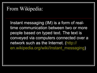 Instant Messaging | PPT