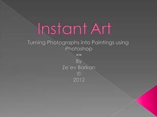 Instant art | PPT
