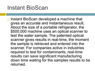 Instant BioScan Changes Water Sample Testing Methods with New Scanner | PPT