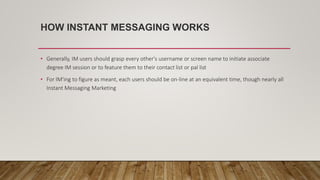 Instant messaging marketing | PPTX