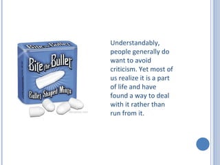 Instead of Seeking Praise Seek Criticism | PPT