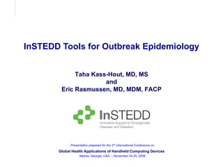 InSTEDD Tools for Outbreak Epidemiology | PPT