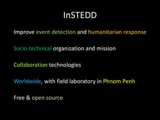 InSTEDD ETech Presentation | PPTX | Internet | Computing
