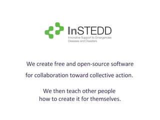Instedd: Mobile Collaboration for Disaster Response | PPT
