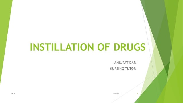 Instillation of Drug | PPTX | Ear, Nose and Throat Conditions ...